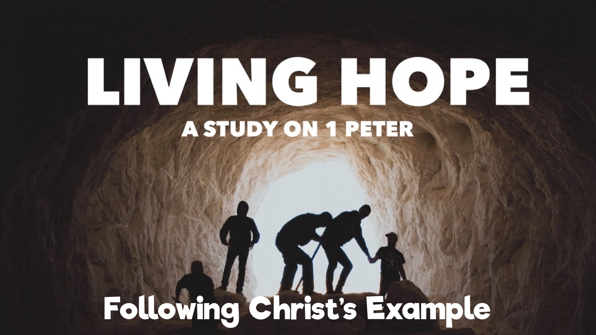 Living Hope: Following Christ’s Example – Mountain View Chapel